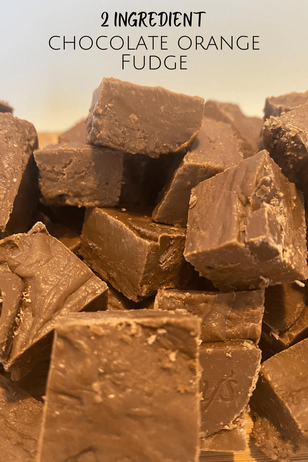 2 Ingredient Chocolate Orange Fudge.... | The Diary of a Frugal Family