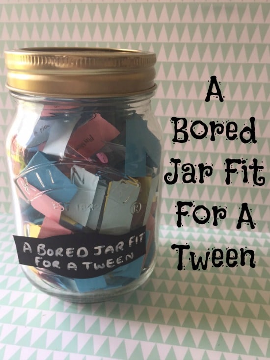 {Free Printable} A Bored Jar Fit for a Tween.... | The Diary of a ...