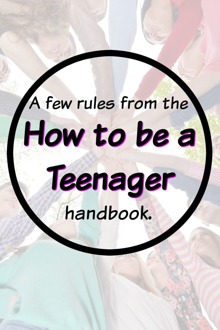 A few rules from the 'How to be a Teenager' handbook.... | The Diary of ...