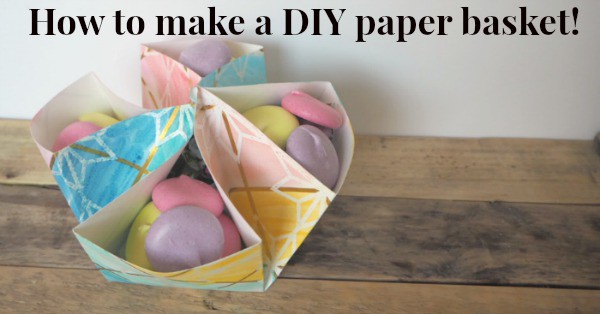 Easy DIY Paper Basket to fill with treats.... | The Diary of a Frugal ...